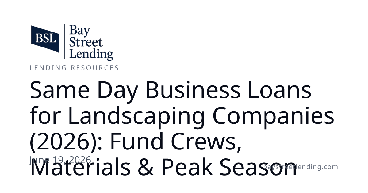 Same-Day Landscaping Loans 2026: $15K–$500K in 6 Hours